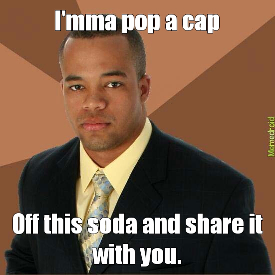 drinks - Meme by Pud3000 :) Memedroid