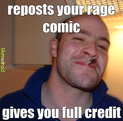 Good Guy - Meme by KeeganH :) Memedroid