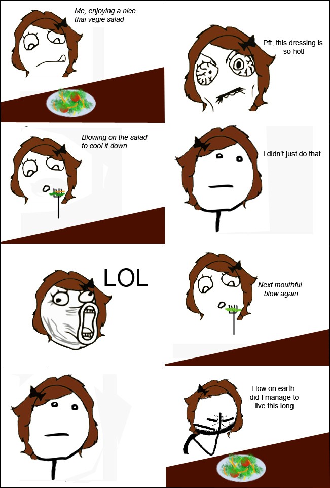 Spicy Salad Rage :) Memedroid