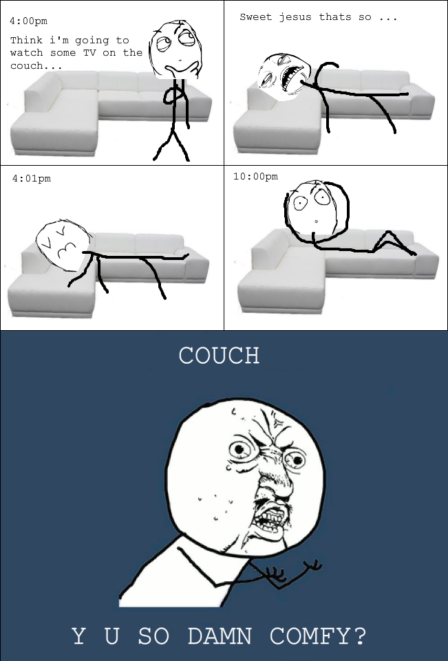 Couch Rage :) Memedroid
