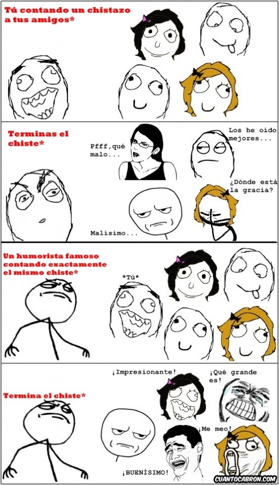 Depende de quiÃ©n lo cuente :) Memedroid