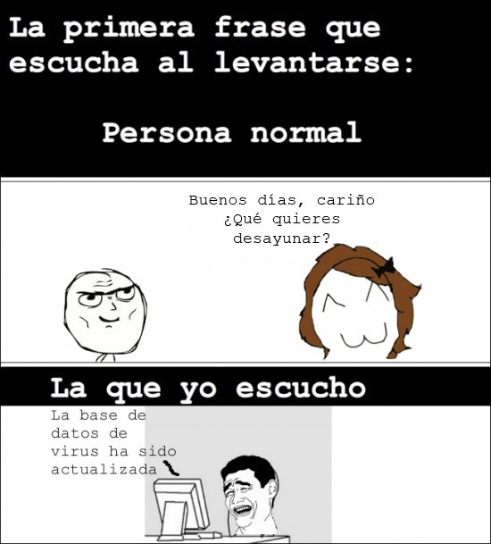 La primera frase al despertarse :) Memedroid