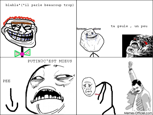 ta geule,un peu :) Memedroid