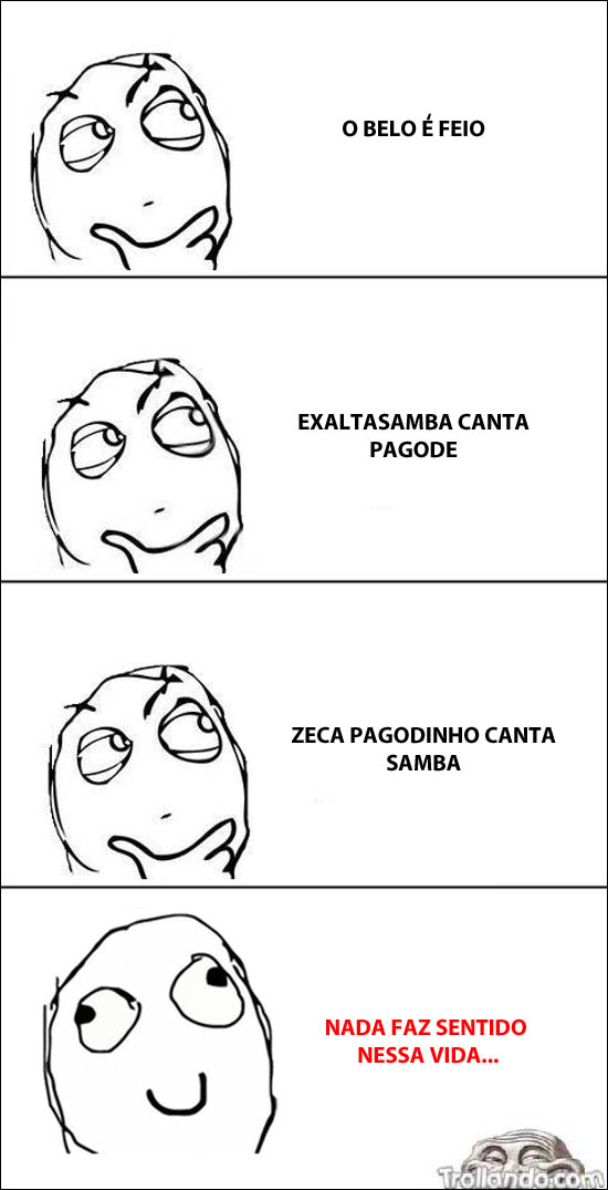 Vida sem sentido :) Memedroid