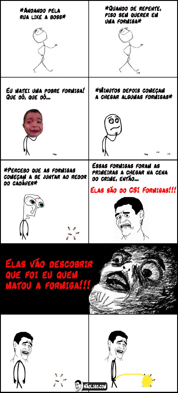 Matei Uma Formiga! :) Memedroid