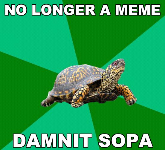 SOPA - Meme by Patchy :) Memedroid