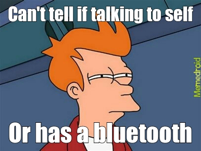 bluetooth - Meme by livvi.rules :) Memedroid