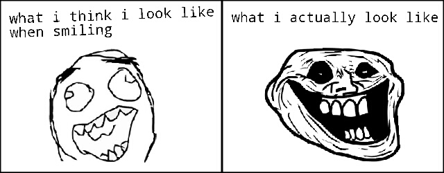 smiling problem - Meme by Applesauce3000 :) Memedroid