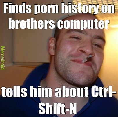 ctrl shift N - Meme subido por JJT1812 :) Memedroid