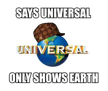 universal - Meme subido por Deadsotc :) Memedroid