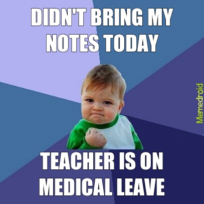 On medical leave - Meme subido por gem330235 :) Memedroid