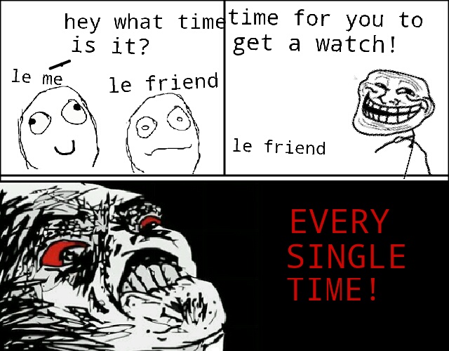 every time - Meme by sportsfanatic11 :) Memedroid