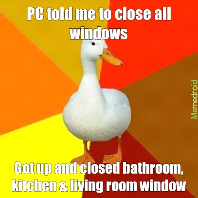 Windows... - Meme by Stephentasic :) Memedroid