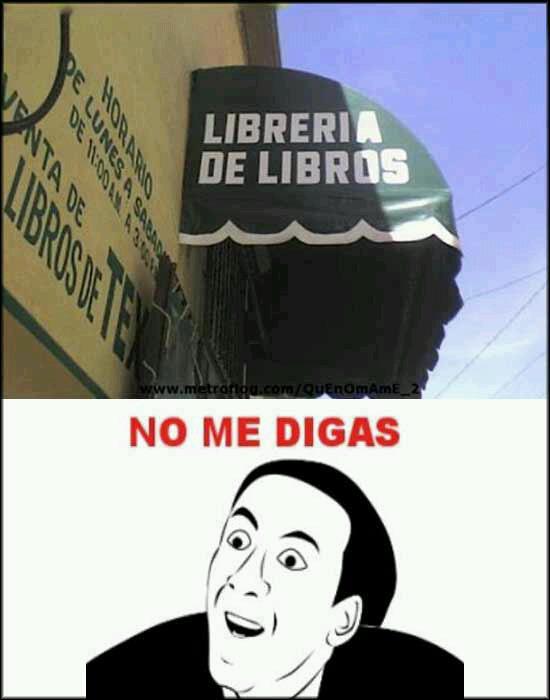 libreria de libros - Meme by thewolfsk8 :) Memedroid