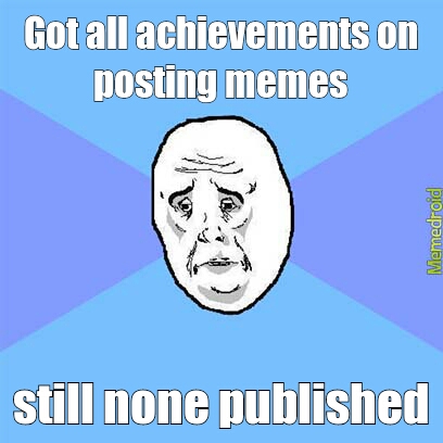 okay - Meme by NCdB :) Memedroid