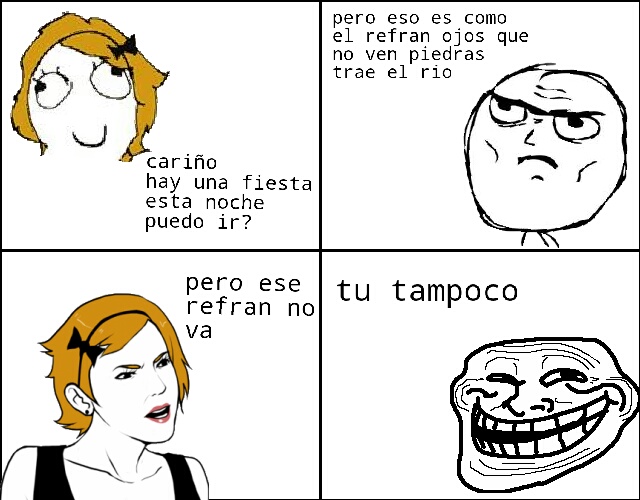refran - Meme subido por ndomeme96 :) Memedroid