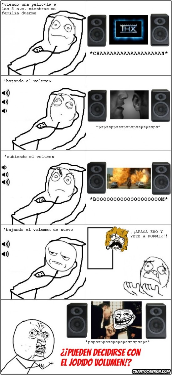 maldito volumen - Meme subido por kong00 :) Memedroid