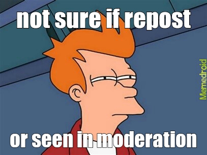 not sure if - Meme by lerrroi :) Memedroid