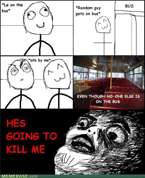 Me on the Bus - Meme by IloveStickMan21 :) Memedroid