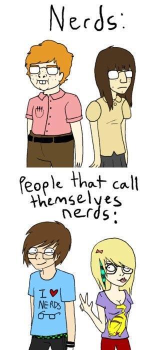 Nerds - Meme by craziiemokidd :) Memedroid