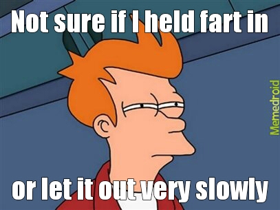 leaky butthole - Meme by Cillerkow :) Memedroid