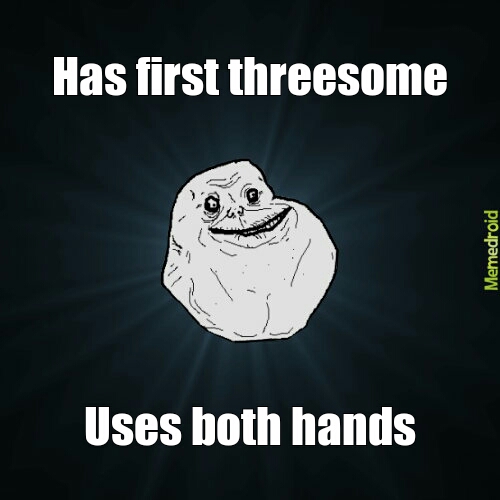threesome - Meme by garretthazbawwz :) Memedroid