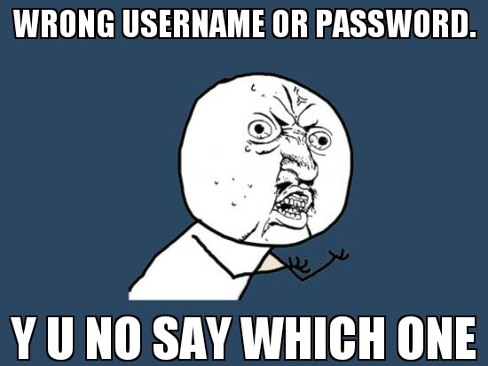 Stupid login - Meme by MannyRx :) Memedroid