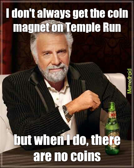 no coins - Meme subido por reese628 :) Memedroid