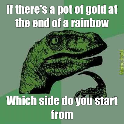 I dunno - Meme by burritohero :) Memedroid