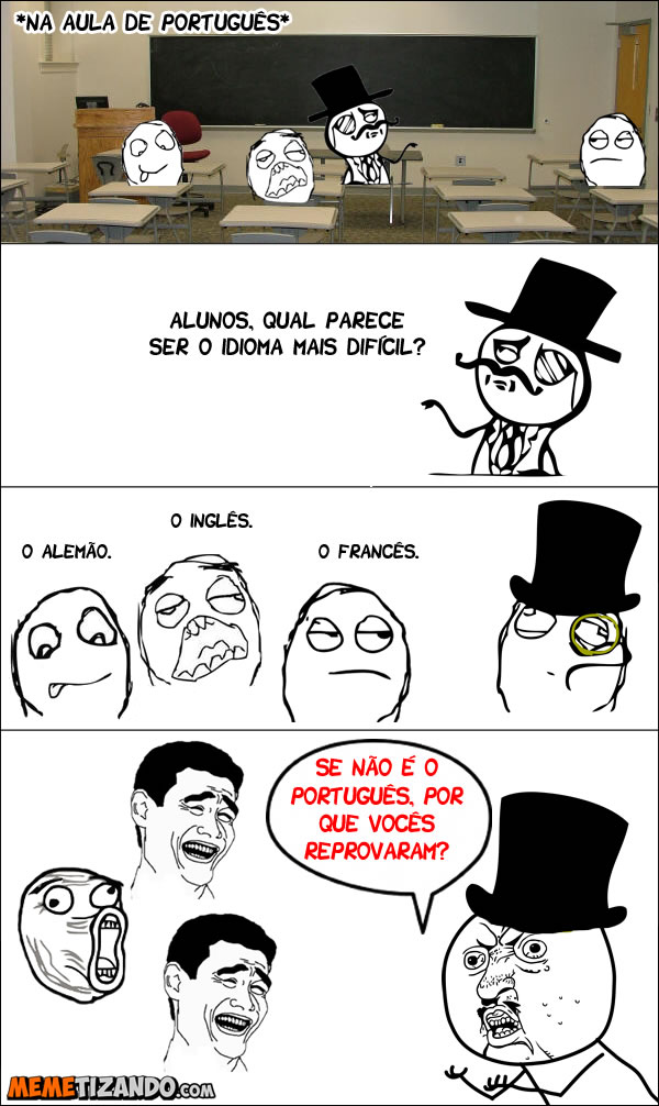 portugues - Meme subido por dragon780 :) Memedroid