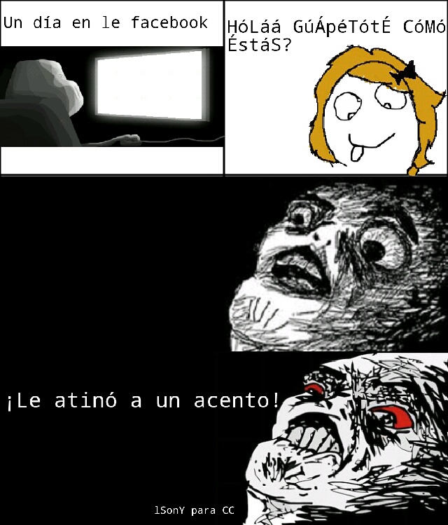 Un Acento! - Meme subido por lShama :) Memedroid