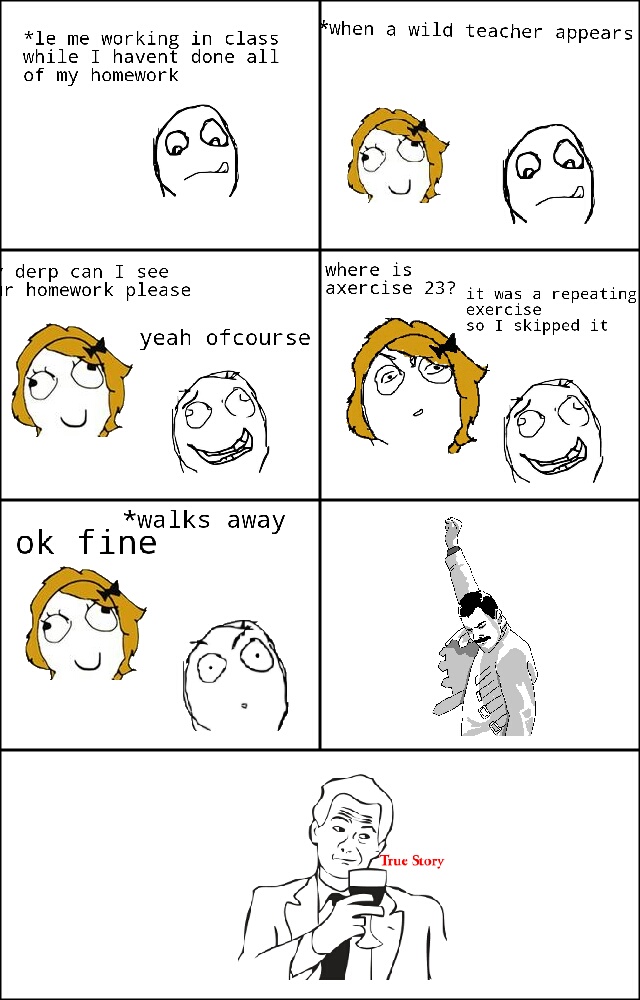 true story - Meme by dutchguy98 :) Memedroid