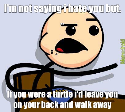 hate - Meme by jaybird2k8 :) Memedroid