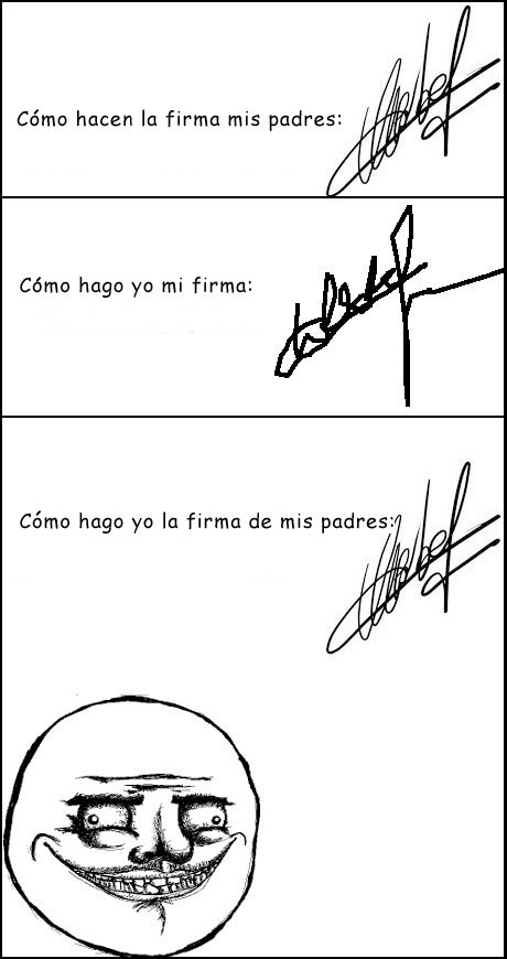 firma - Meme subido por atena96 :) Memedroid