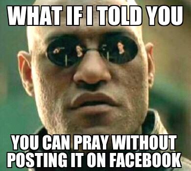 pray - Meme by ajwilson99 :) Memedroid