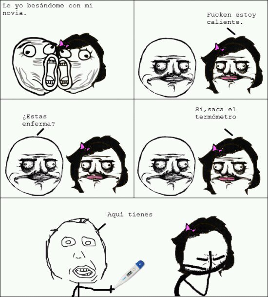Â¿estas enferma? - Meme subido por esejorgehdz :) Memedroid