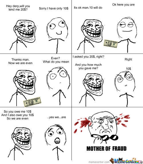 FRAUD - Meme by iUnknowMx :) Memedroid