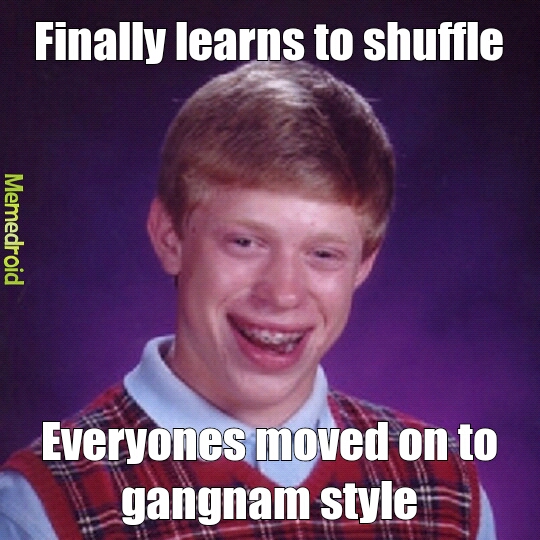 gangnam style - Meme by Awesome_Noob :) Memedroid