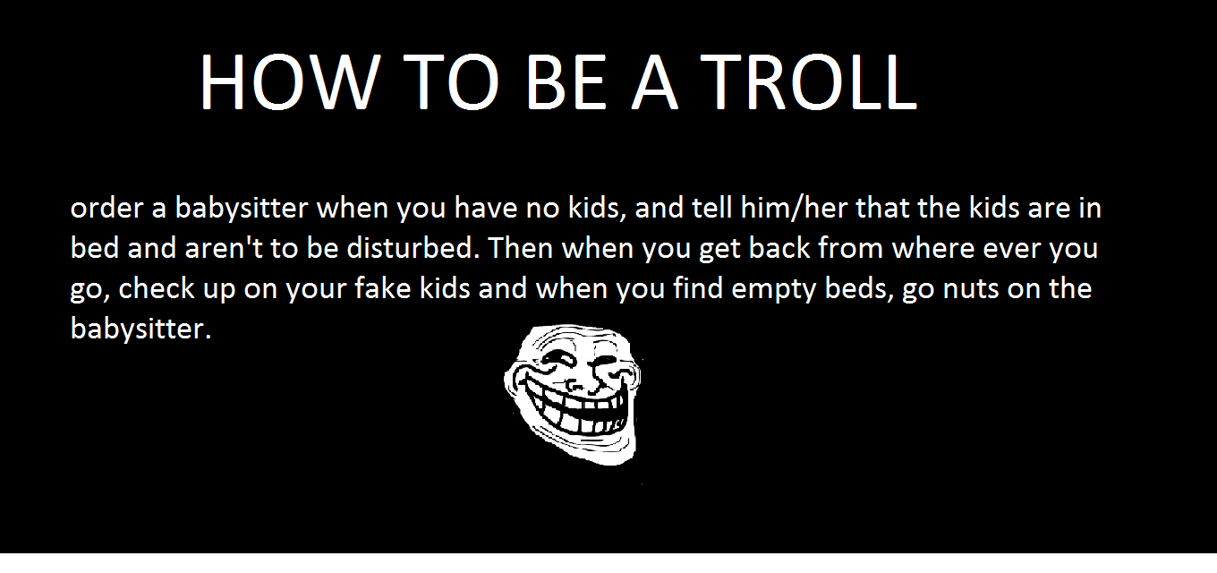 get your troll on - Meme by subzero00 :) Memedroid