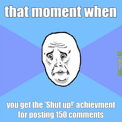 that moment.. - Meme by lardo77 :) Memedroid