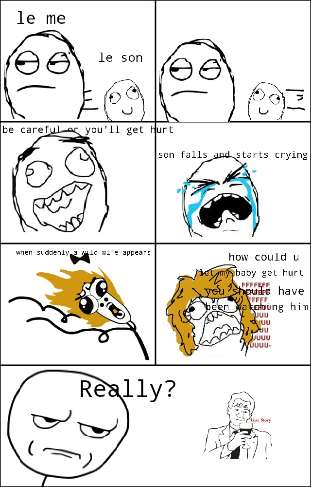 Always My Fault - Meme by RageAgainsttheMeme :) Memedroid