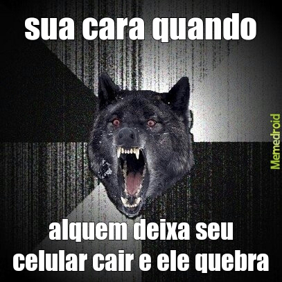 cel - Meme subido por brenoknight :) Memedroid