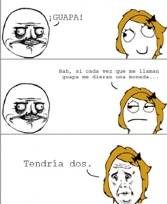guapa - Meme subido por zack3lack :) Memedroid