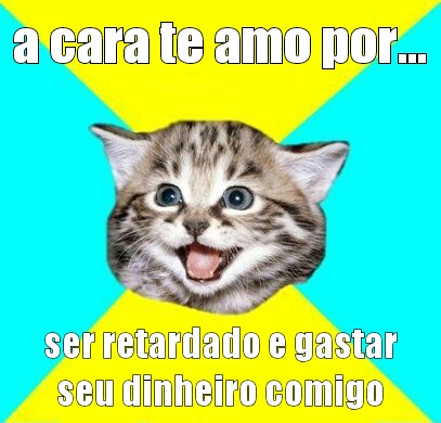 te amo - Meme by arpaipai :) Memedroid