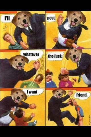 ill pist what i want - Meme by slurpee22 :) Memedroid