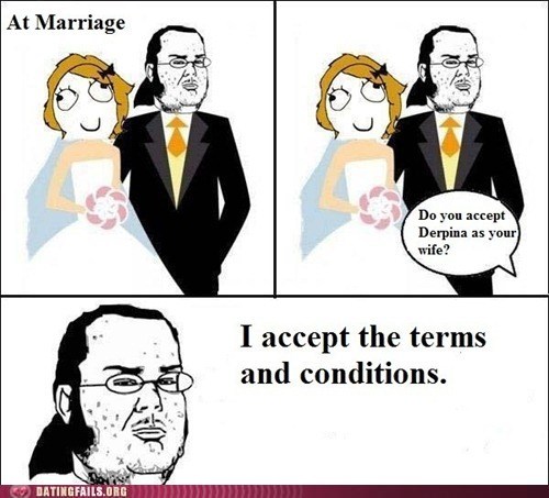 terms and conditions - Meme by RadioActivePotato :) Memedroid