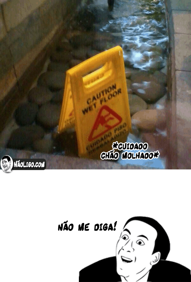 Chão Molhado - Meme by vitormaehara :) Memedroid