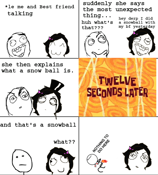 snowball time - Meme by wizlo :) Memedroid