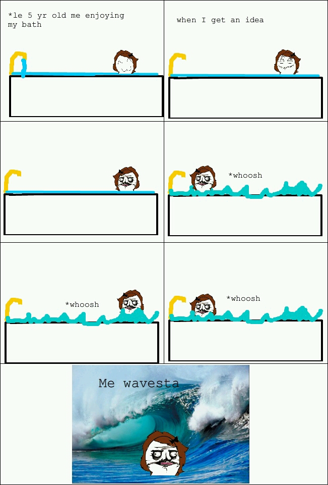 wave - Meme by meguylll :) Memedroid