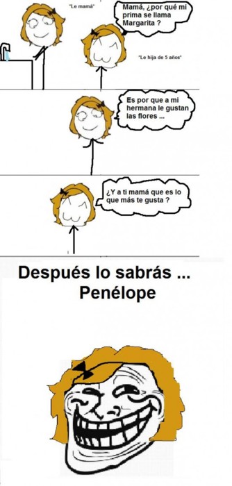penelope - Meme subido por untomasmanchado :) Memedroid